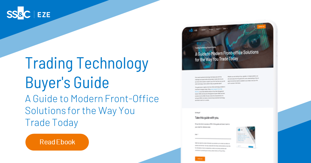 Trading Technology Buyer's Guide | SS&C Eze